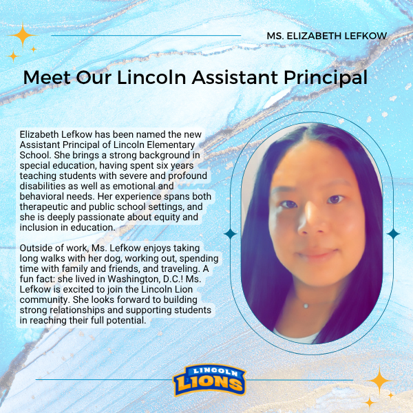 Lincoln Elementary School - Introducing Lincoln’s New Assistant Principal